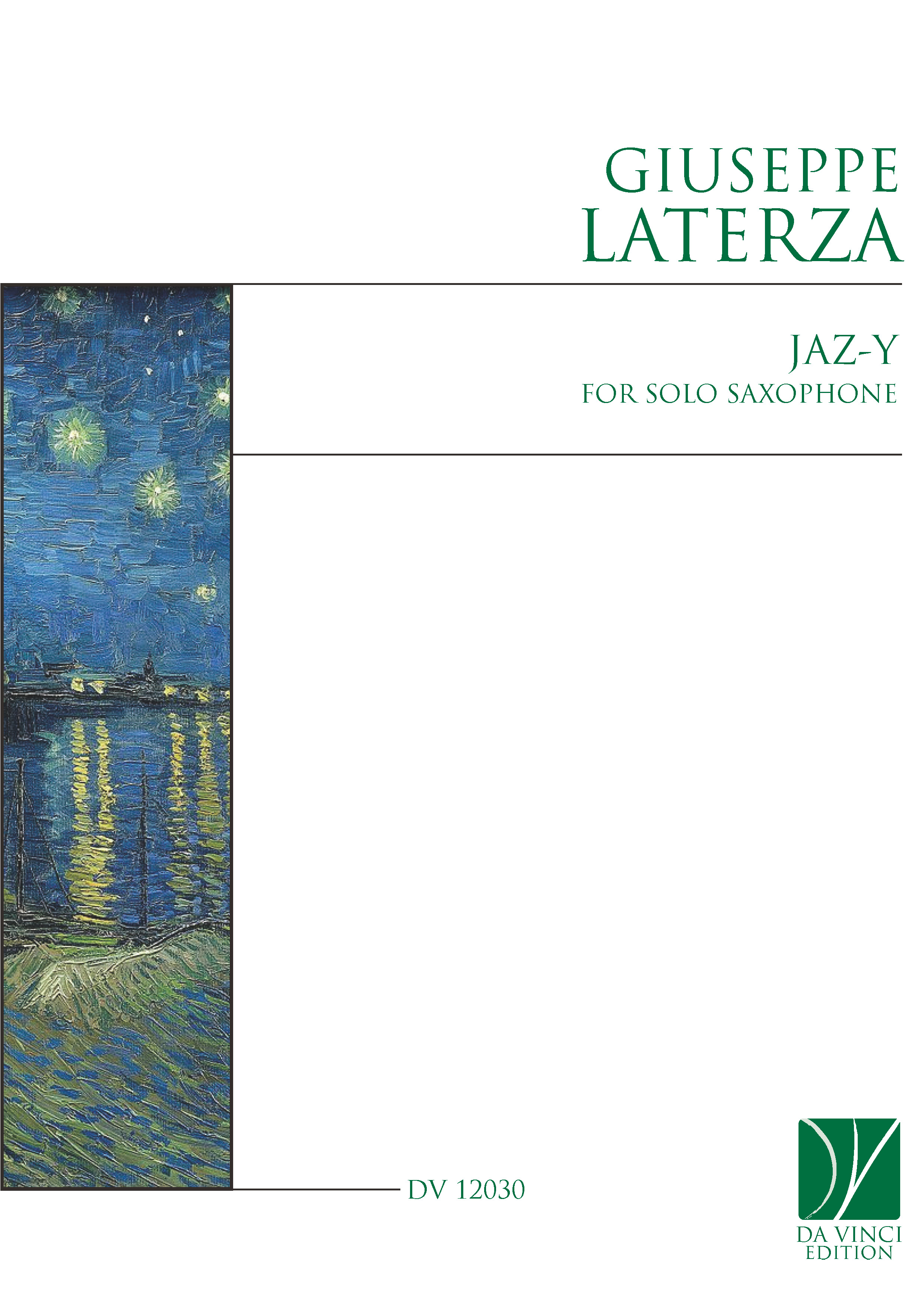 DA VINCI PUBLISHINGGiuseppe Laterza: Jaz-Y, for solo Saxophone