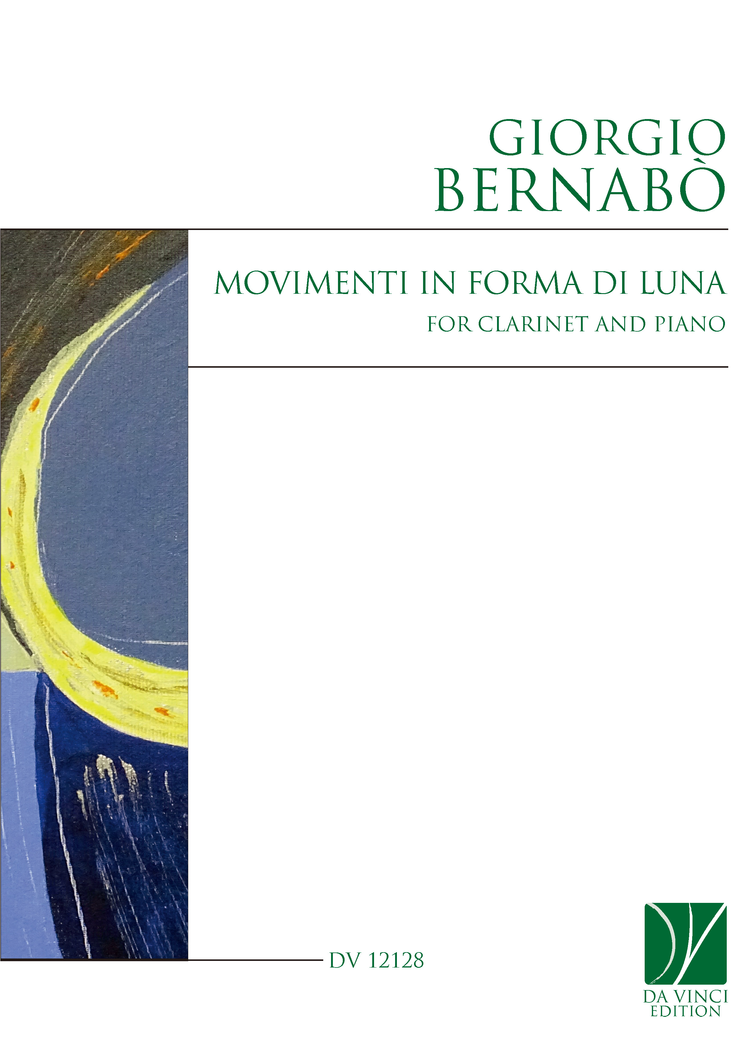 DA VINCI PUBLISHINGGiorgio Bernabò: Movimenti in forma di luna, for ...