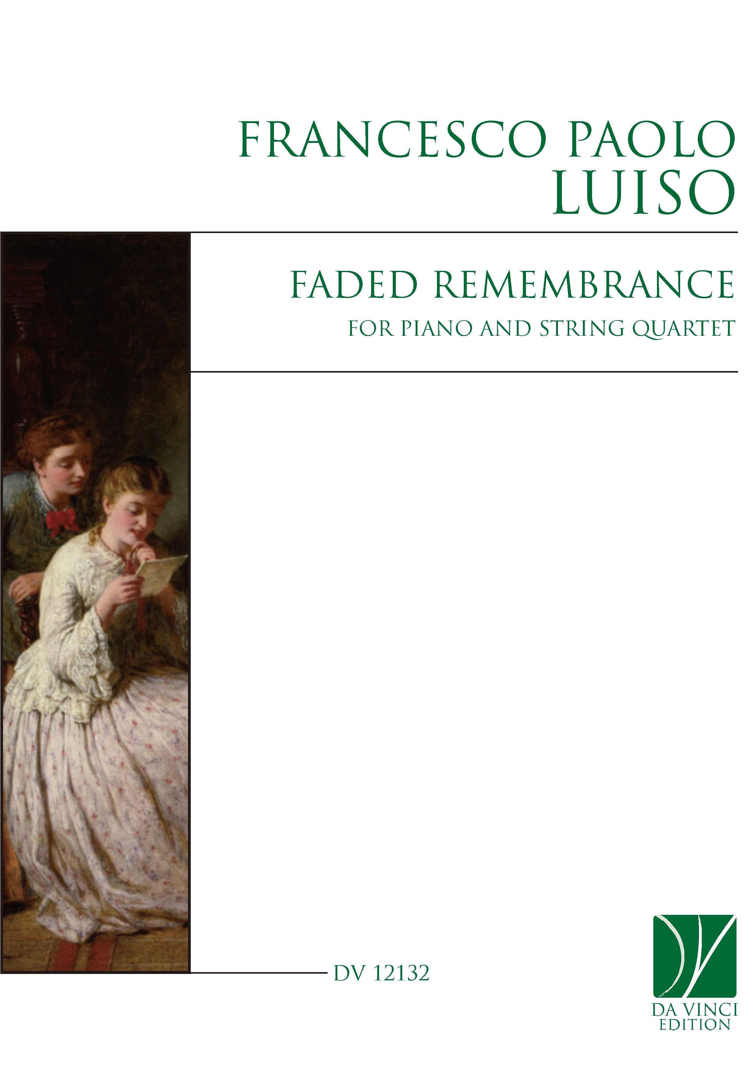 DA VINCI PUBLISHINGFrancesco Paolo Luiso: Faded Remembrance, for Piano ...